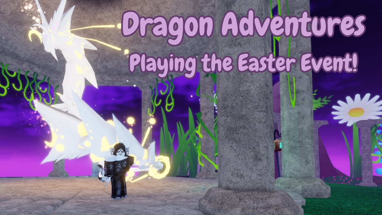 Dragon Adventures || Easter Event!! :D - YouTube