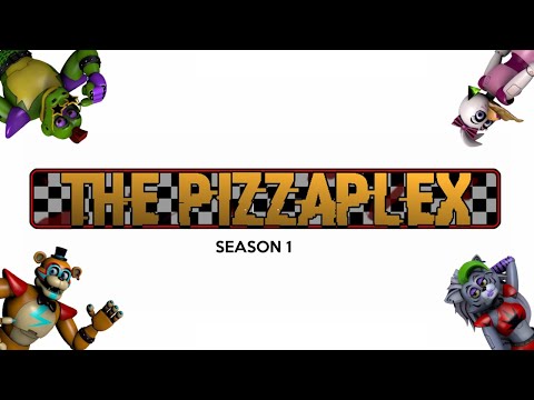 The Pizzaplex Season 1 (All Episodes)