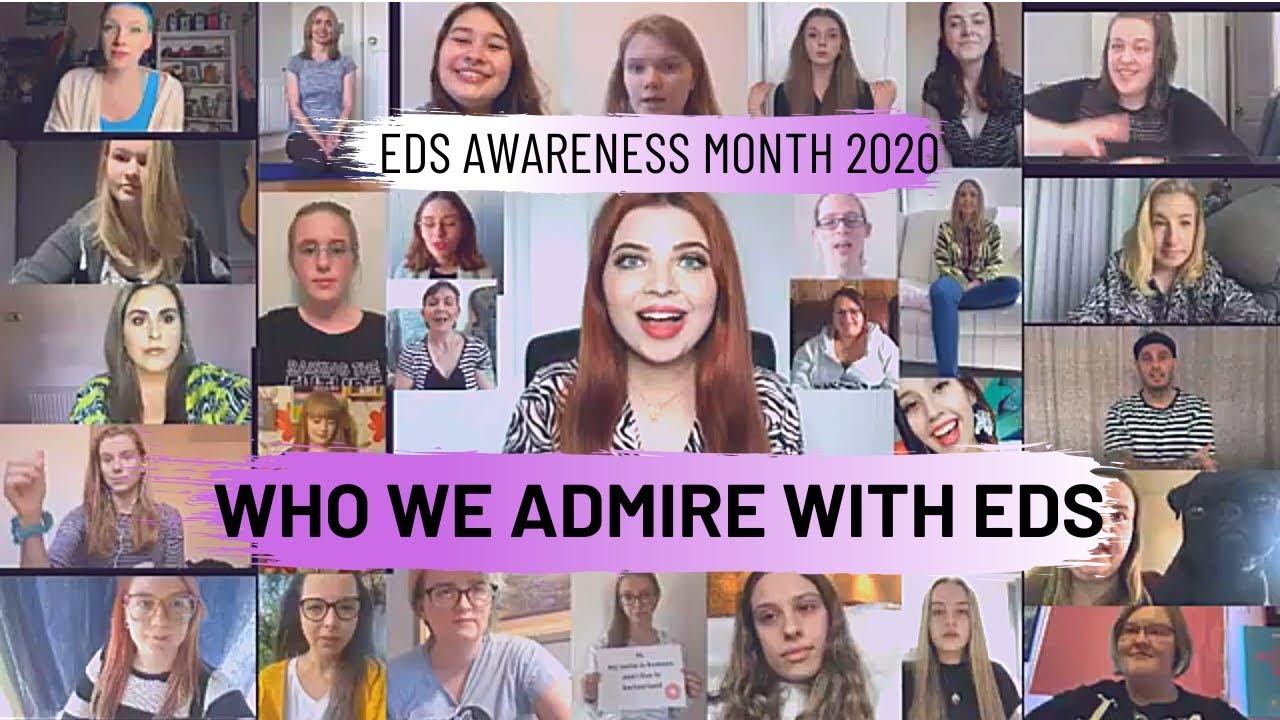 Who We Admire With EDS || EDS & HSD Awareness Month 2020 - YouTube
