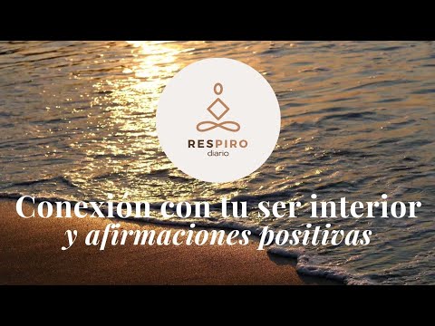 Meditación Guiada: Conexión con tu Ser Interior y Afirmaciones ...