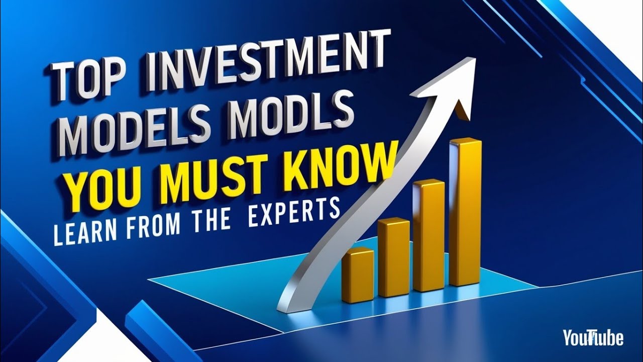 Top Investment Models - You must Know - YouTube