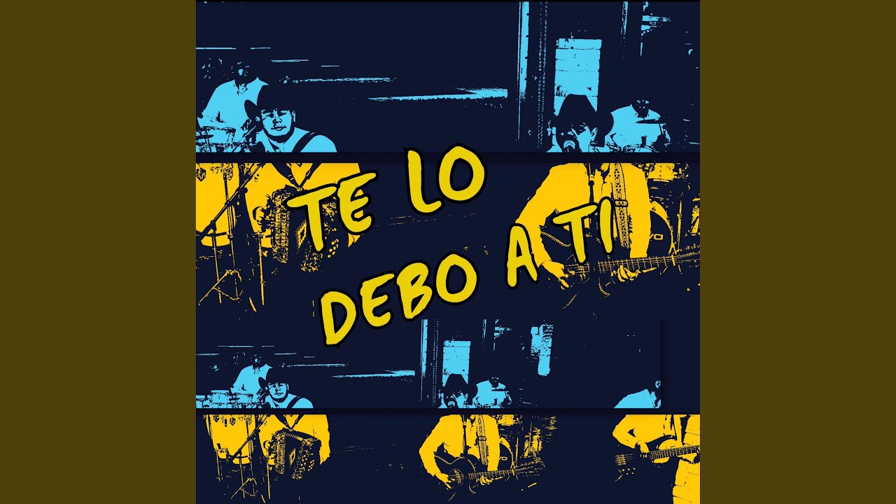 Te lo debo a ti - YouTube