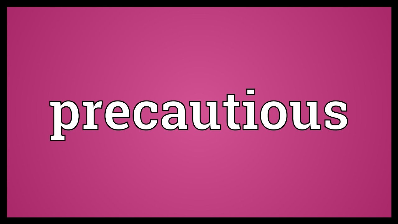Precautious Meaning - YouTube
