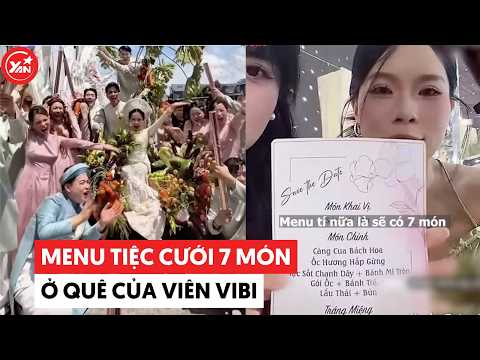 Menu tiệc cưới 7 món ở quê nhà của Viên Vibi #vienvibi