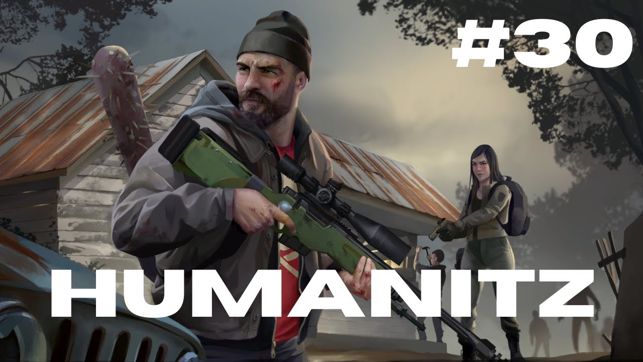 HumanitZ Gameplay Part 30 (No Commentary) - YouTube