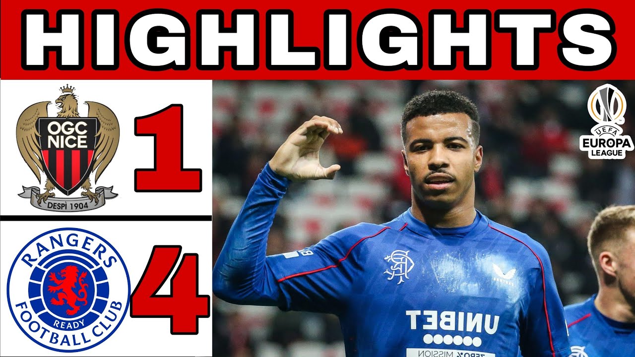 Nice vs Rangers 1-4 Highlights and Goals Europa League 2024 | Igamane ...