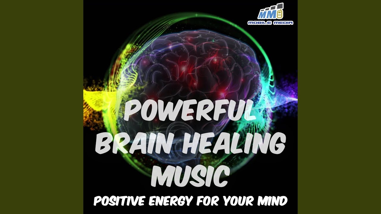 Powerful Brain Healing Music - YouTube