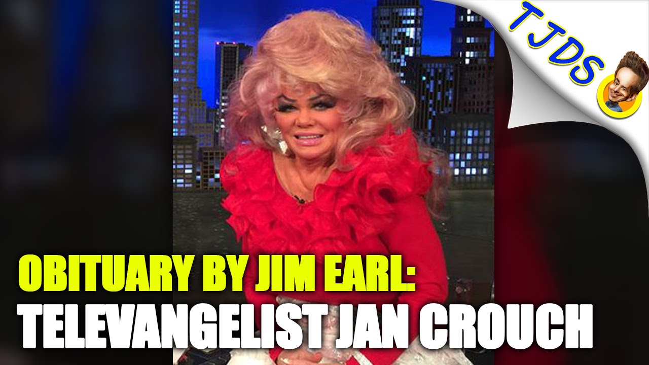 Televangelist Jan Crouch - An Obituary By Jim Earl - YouTube