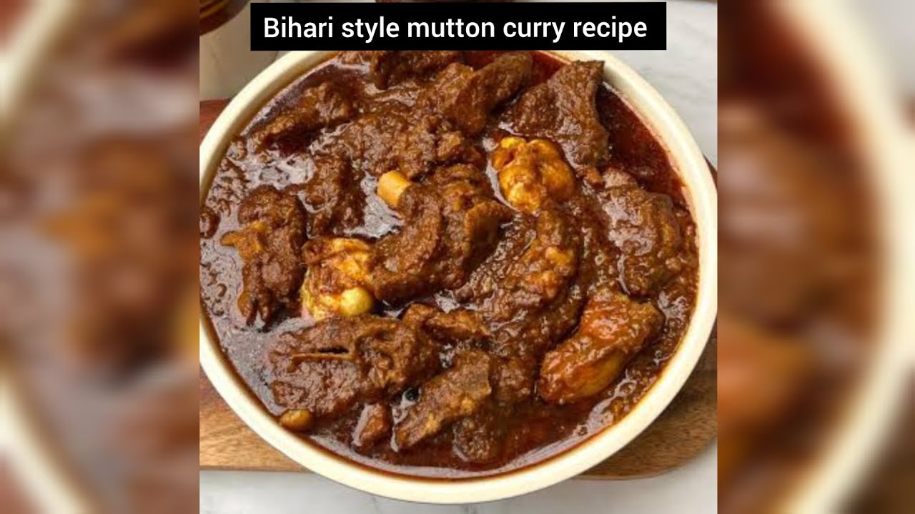How to make Bihari style mutton curry recipe/ Bihari mutton curry ki ...