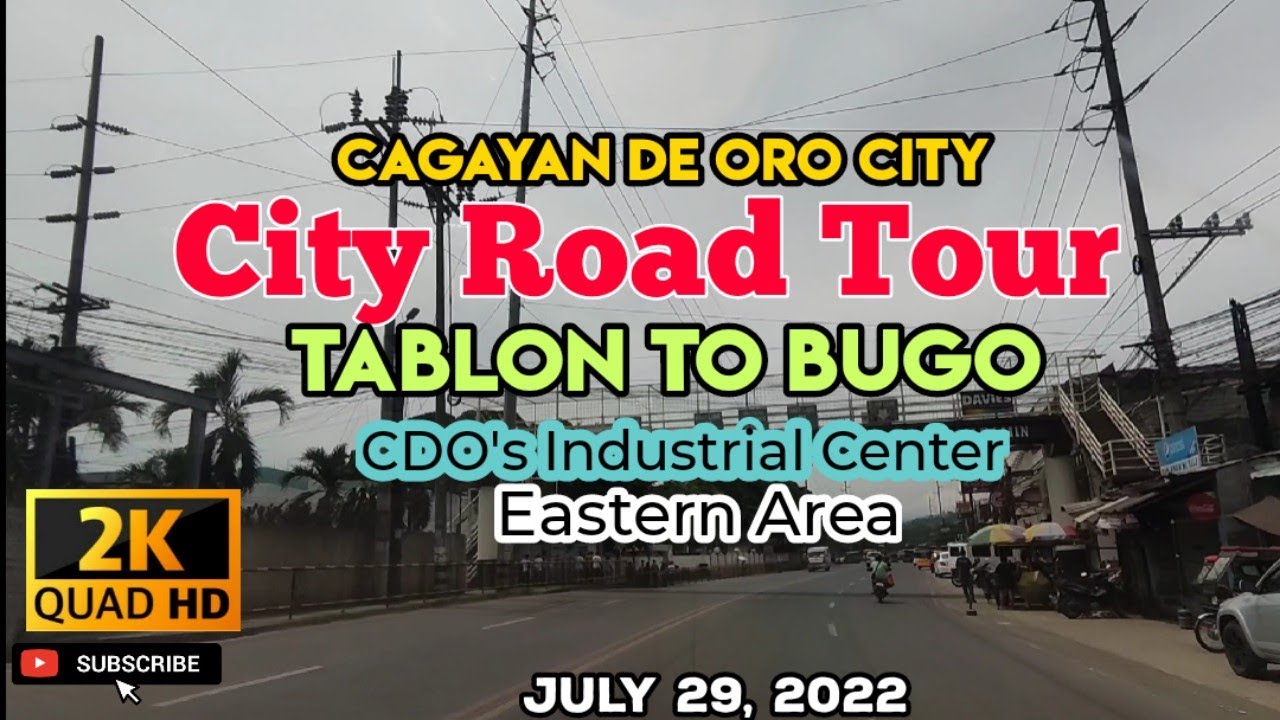 City Road Tour : TABLON to BUGO| CDO's Industrial Center-Eastern Area ...