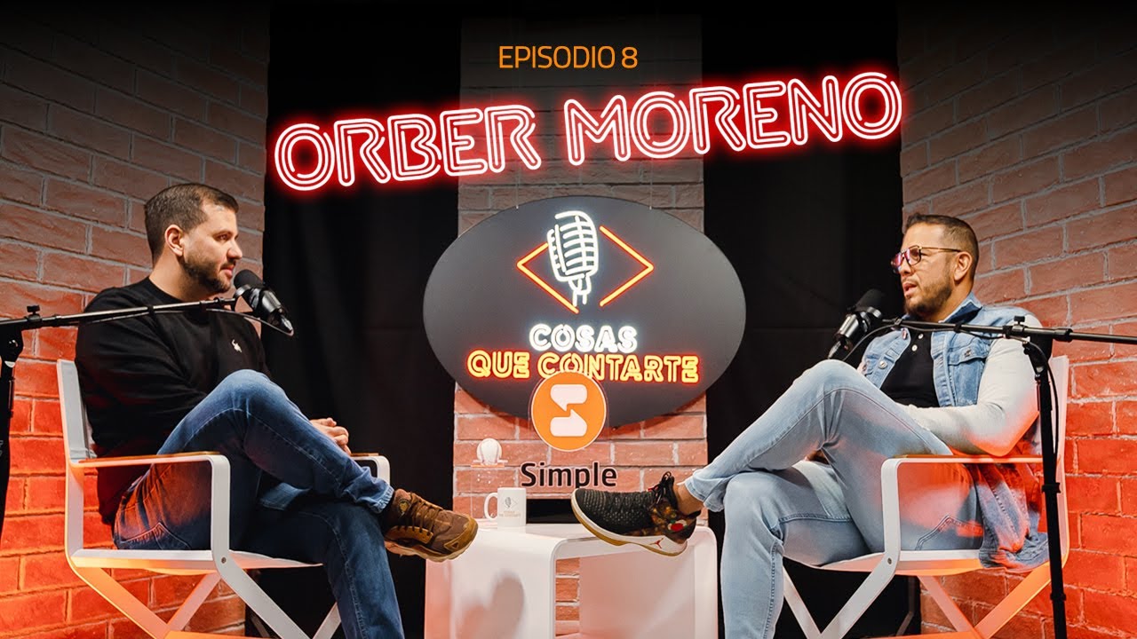 Cosas que Contarte | Ep. 8: Orber Moreno - YouTube