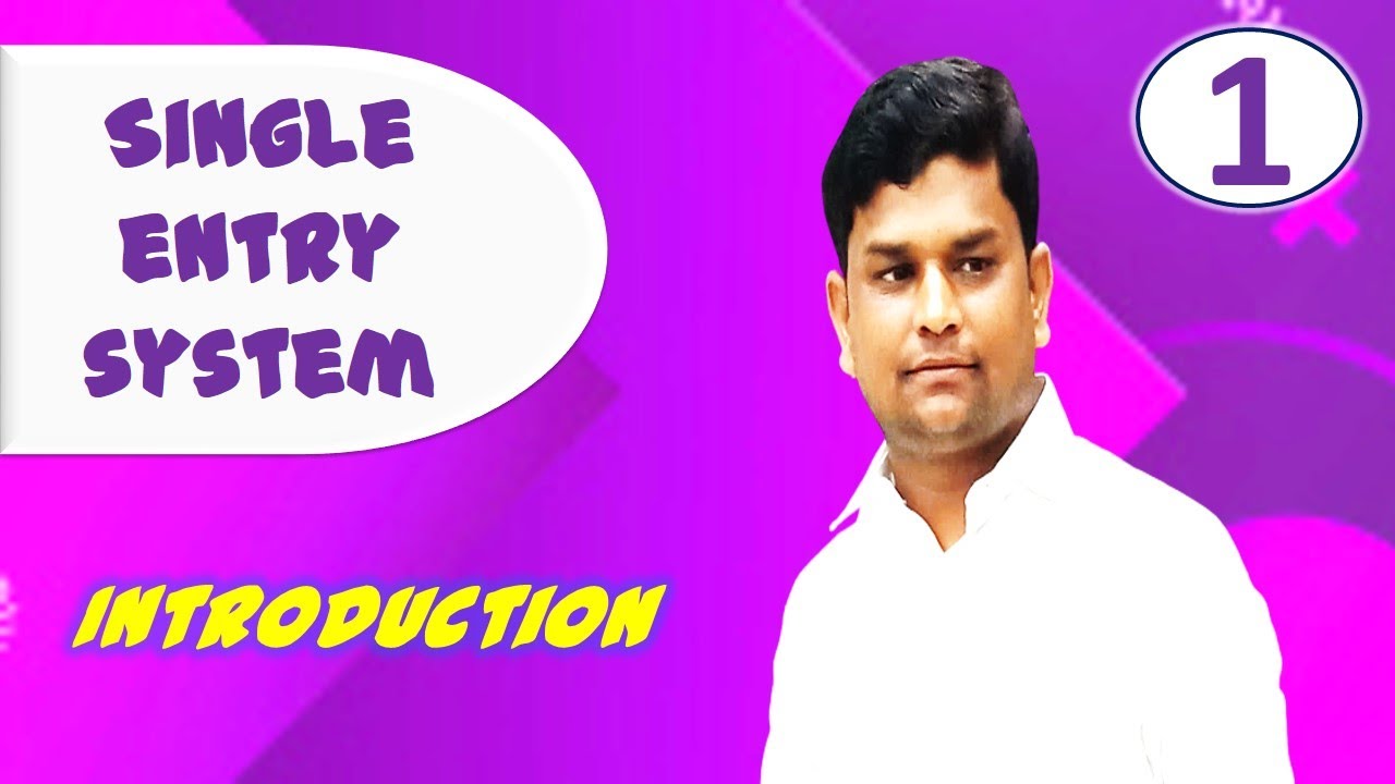 Single Entry System I Meaning and Types - YouTube