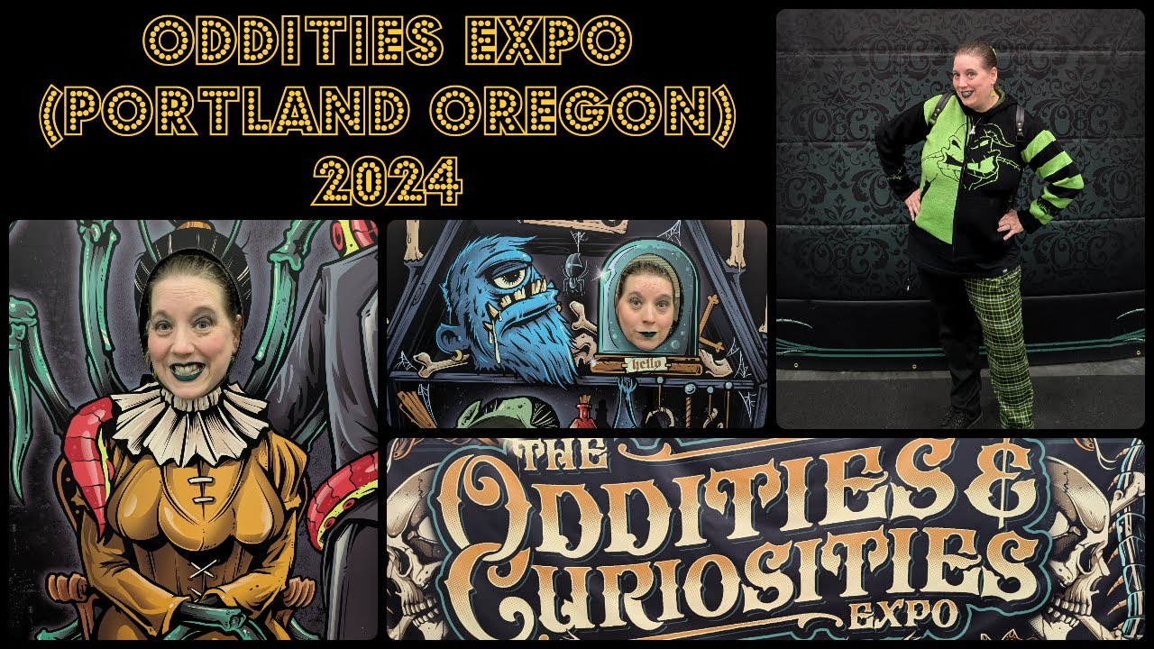 Oddities Expo Portland Oregon 2024 - YouTube