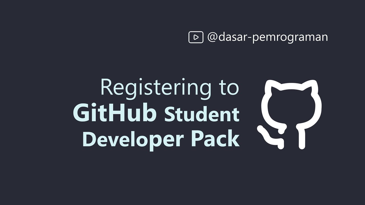 Registering to GitHub Student Developer Pack | Bahasa Indonesia | Dasar ...