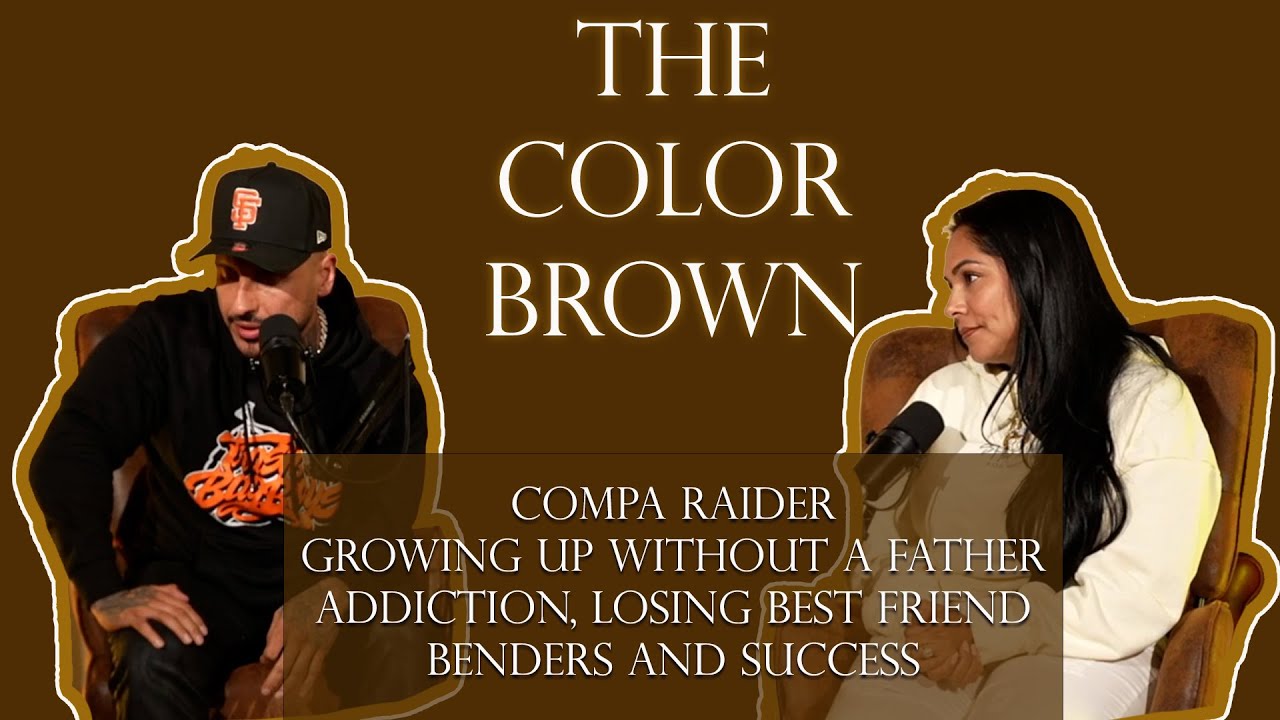 Compa Raider - Growing up Without a Father, Addiction, Losing Best ...