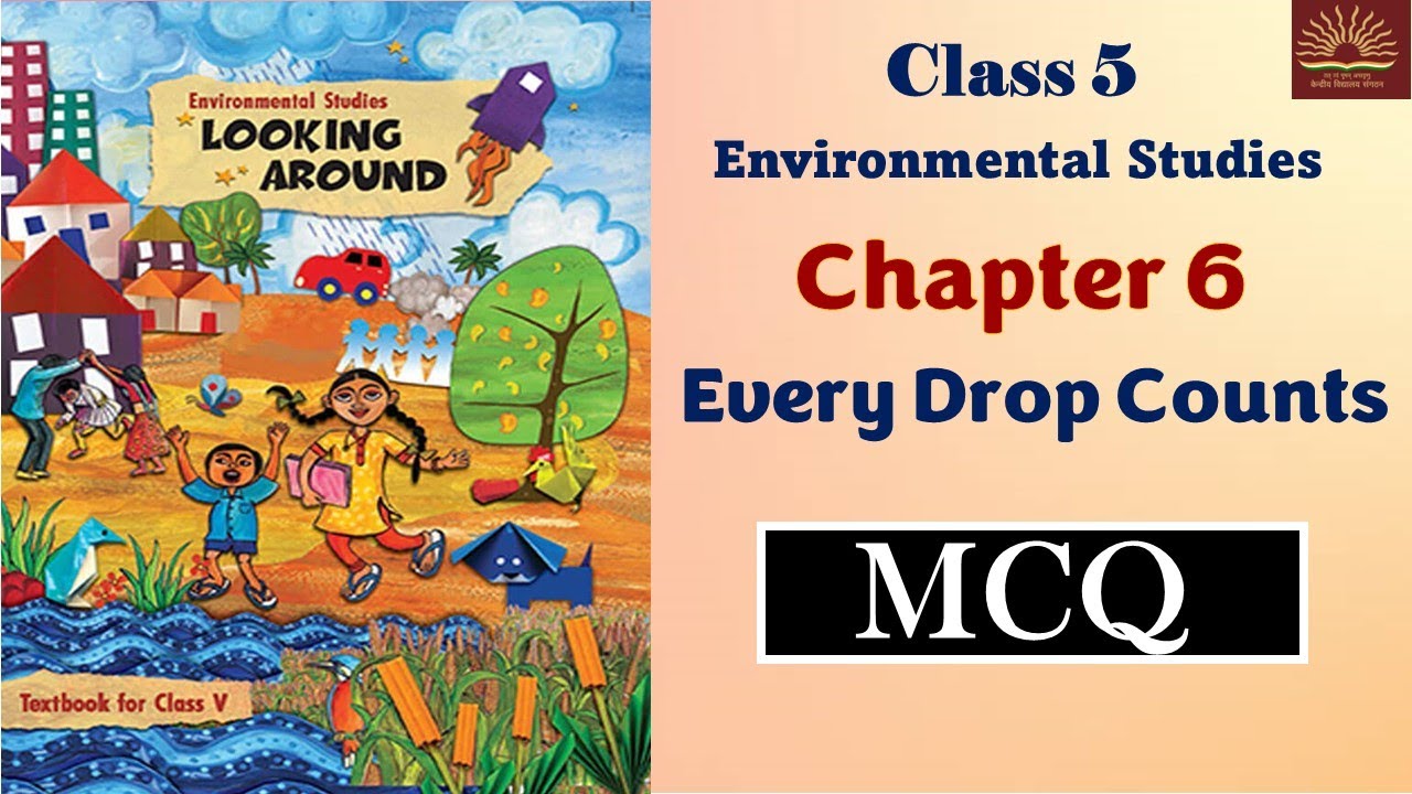 Every Drop Counts -Chapter 6|| MCQ || WORKSHEET ||Class 5-EVS || KVS ...