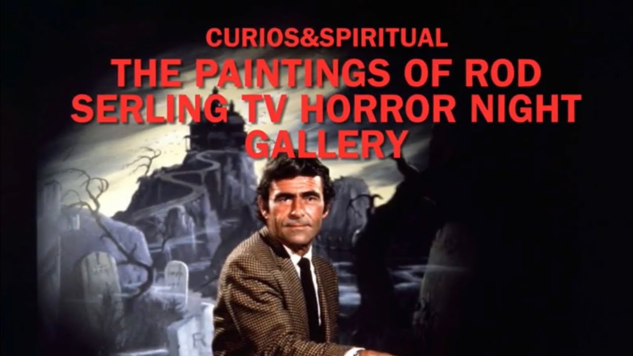 The Creepy, Scary Paintings Of Rod Serling's TV Horror, Night Gallery ...