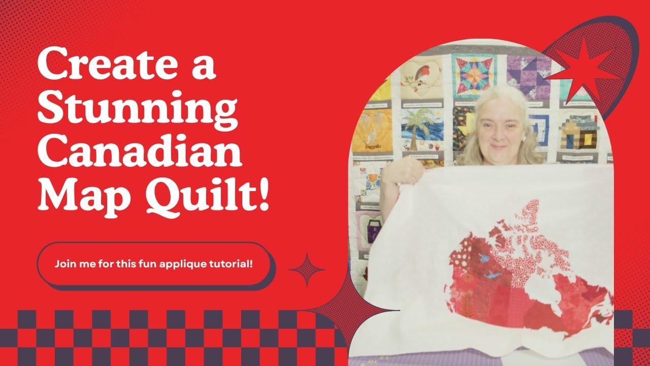 🇨🇦 Applique Your Country - Oh Canada! | Canadian Map Quilt Applique ...
