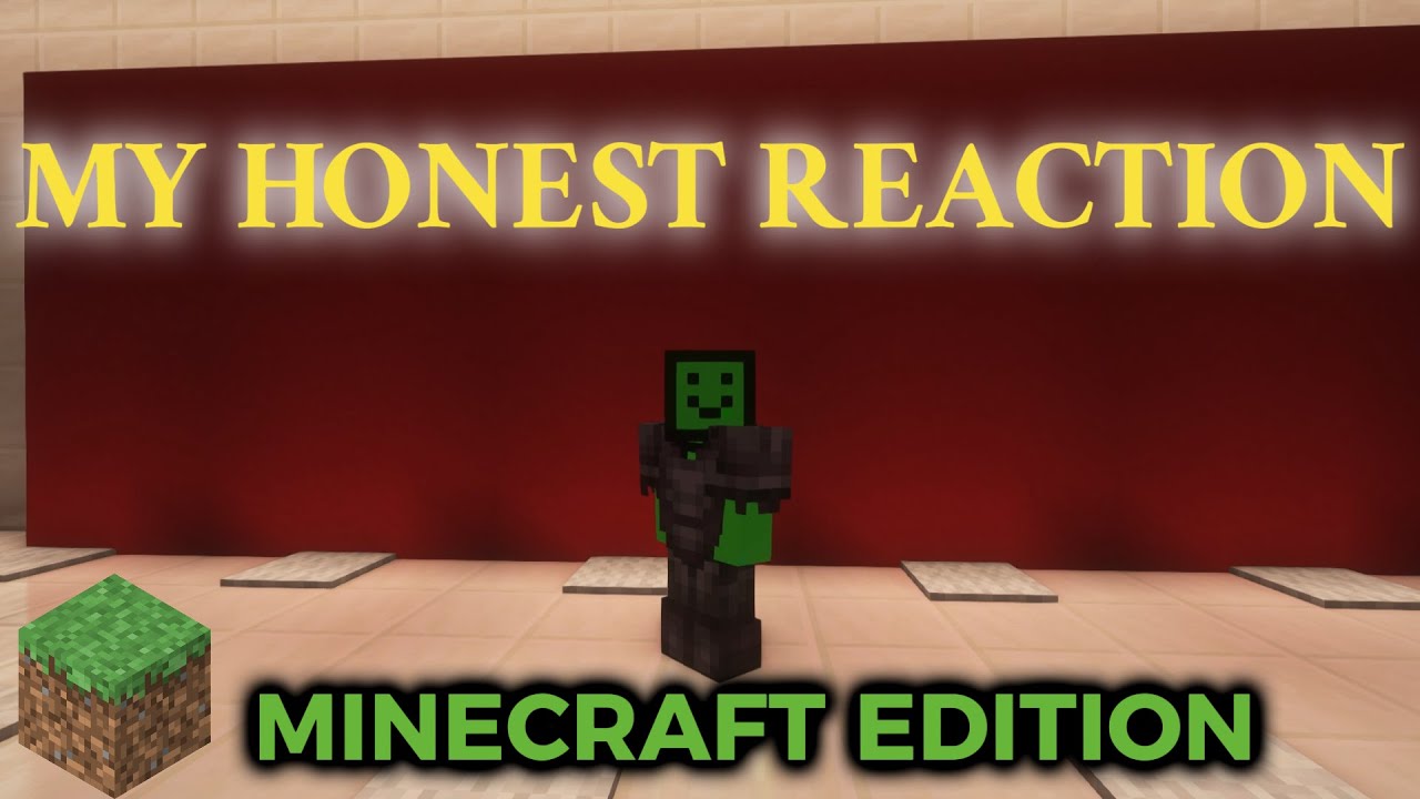 MY HONEST REACTION l MINECRAFT EDITION l - YouTube