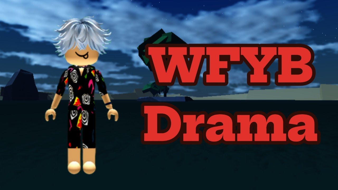 I'm playing the game WFYB and people are not being nice to me - YouTube