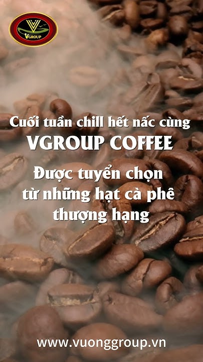 CUỐI TUẦN CHILL HẾT NẤC CÙNG VGROUP COFFEE #coffee #coffeetime - YouTube