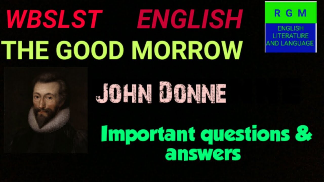 Question and answer of the good morrow by john donne - YouTube