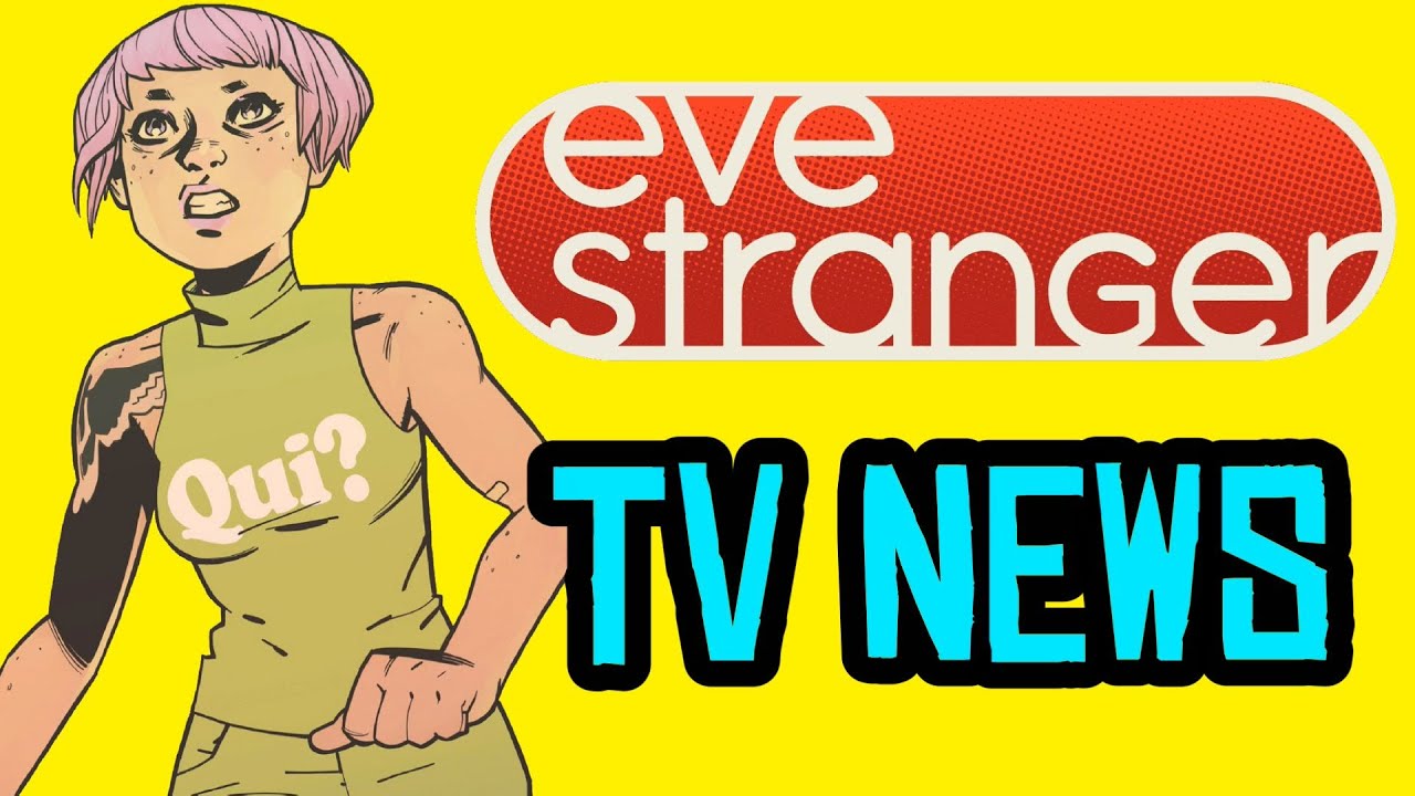Eve Stranger - New Live-Action TV Series in Development! - YouTube