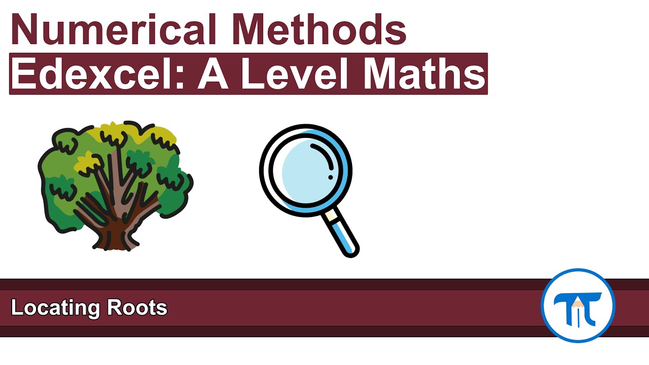 A Level Maths | Pure - Year 2 | Locating Roots - YouTube