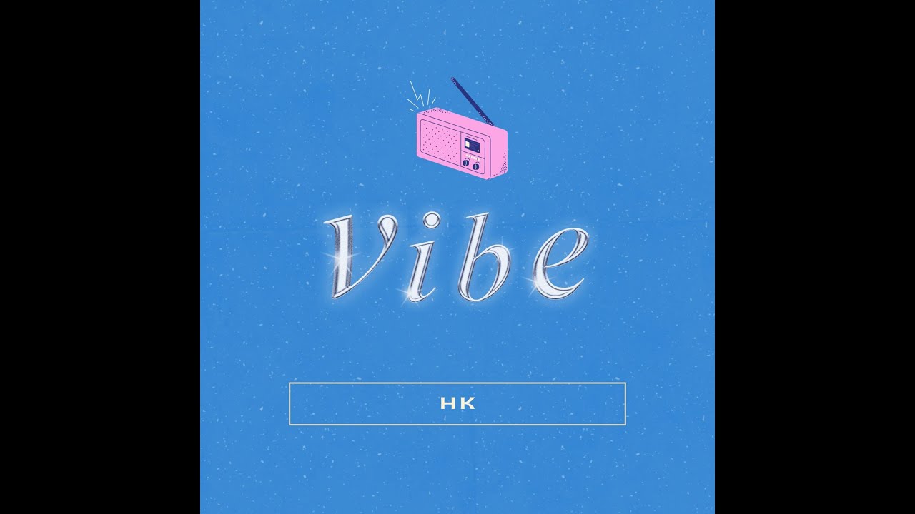 Hk/vibe - YouTube