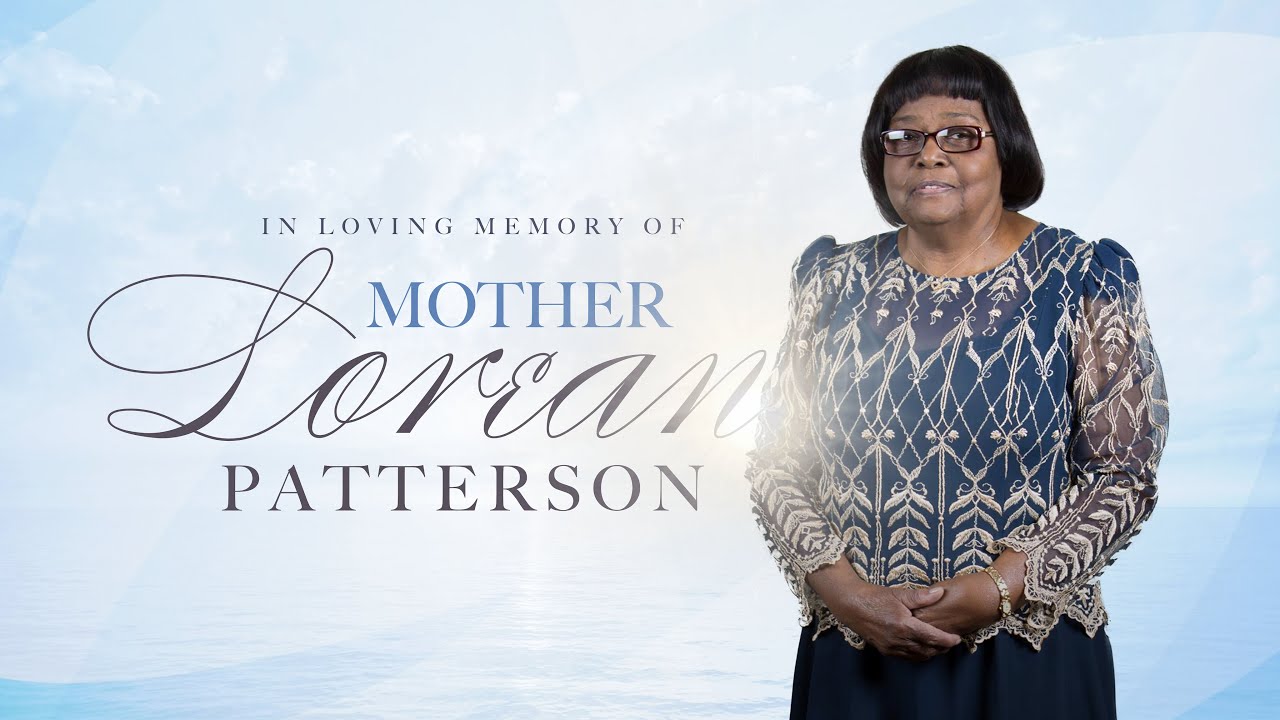 Celebration of Life | Mother Lorean Patterson - YouTube