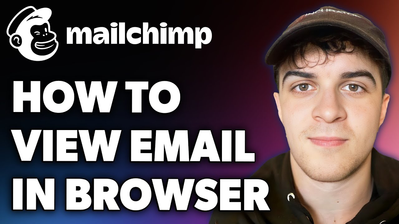 How to View Mailchimp Email in Browser (Full 2024 Guide) - YouTube