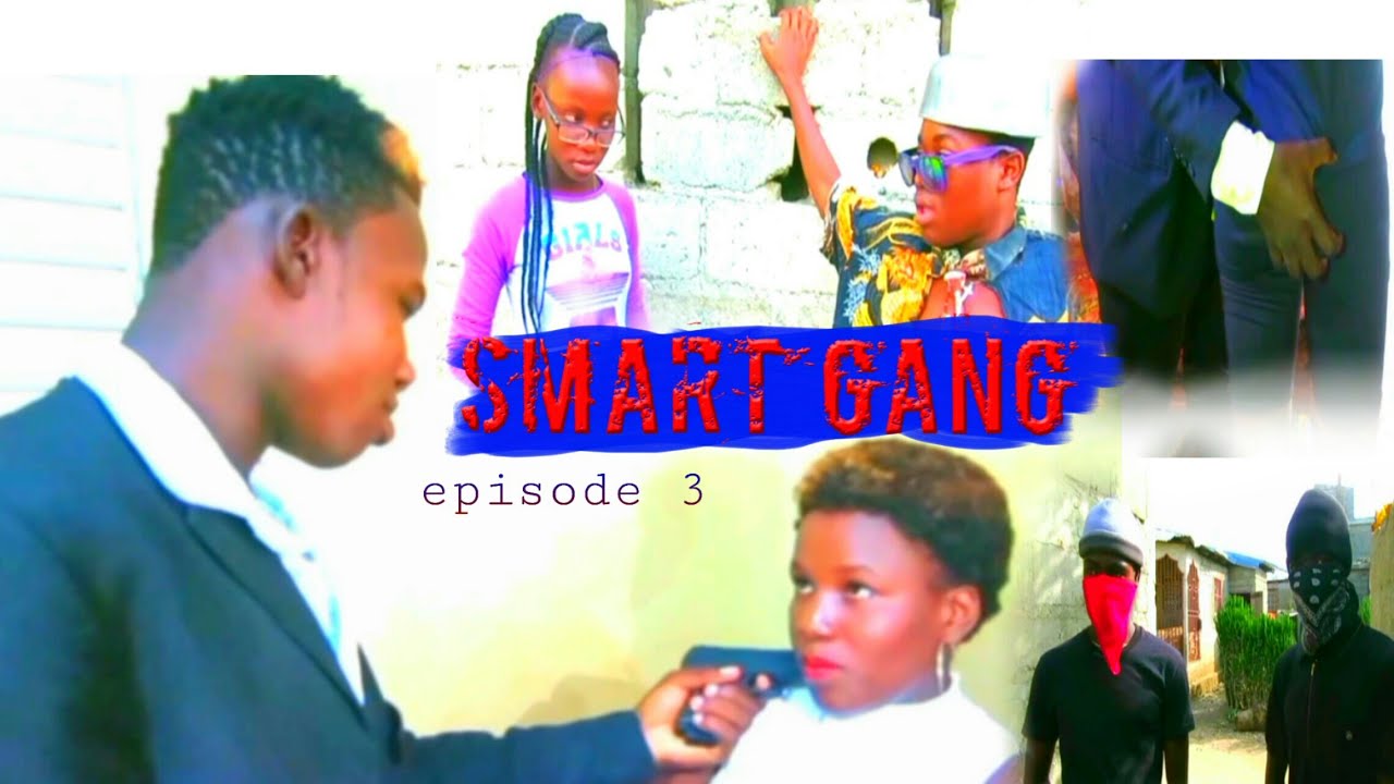 SMART GANG episode#3 /2pa g\le varye\james/ti sourit/big one/ - YouTube
