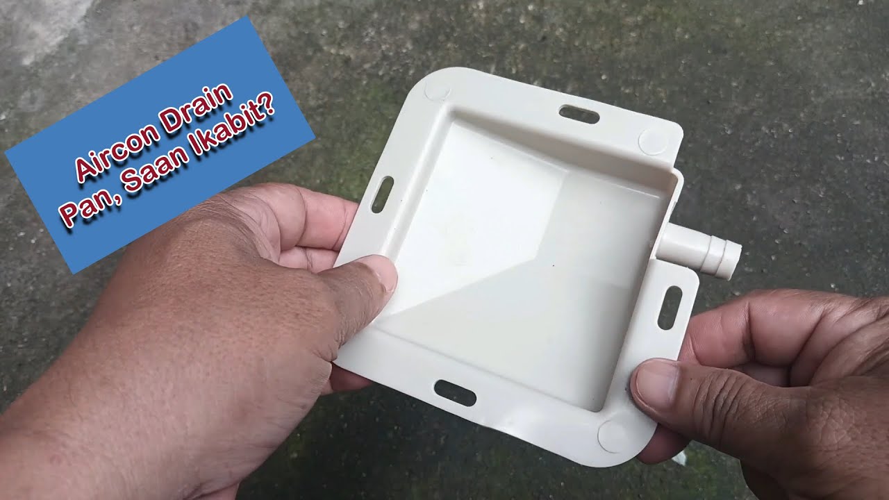 How and where to install Aircon drain pan. (Panasonic Window type ...