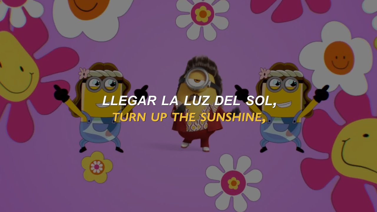 MINIONS // Turn Up The Sunshine - Diana Ross & Tame Impala (Sub Español ...