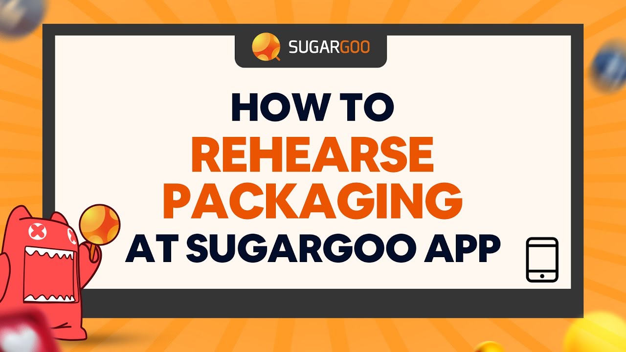 How to rehearse packaging at SUGARGOO APP? - YouTube