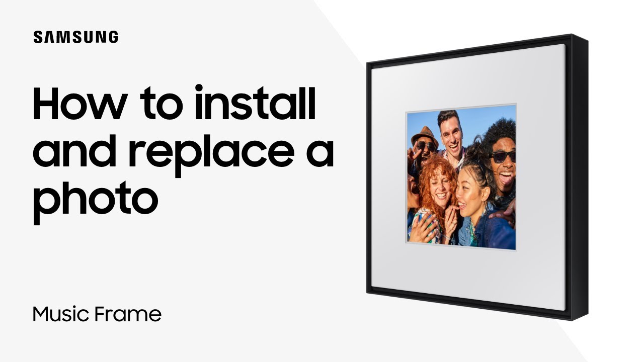 Samsung Music Frame speaker: Install and Replace a Photo | Samsung US ...