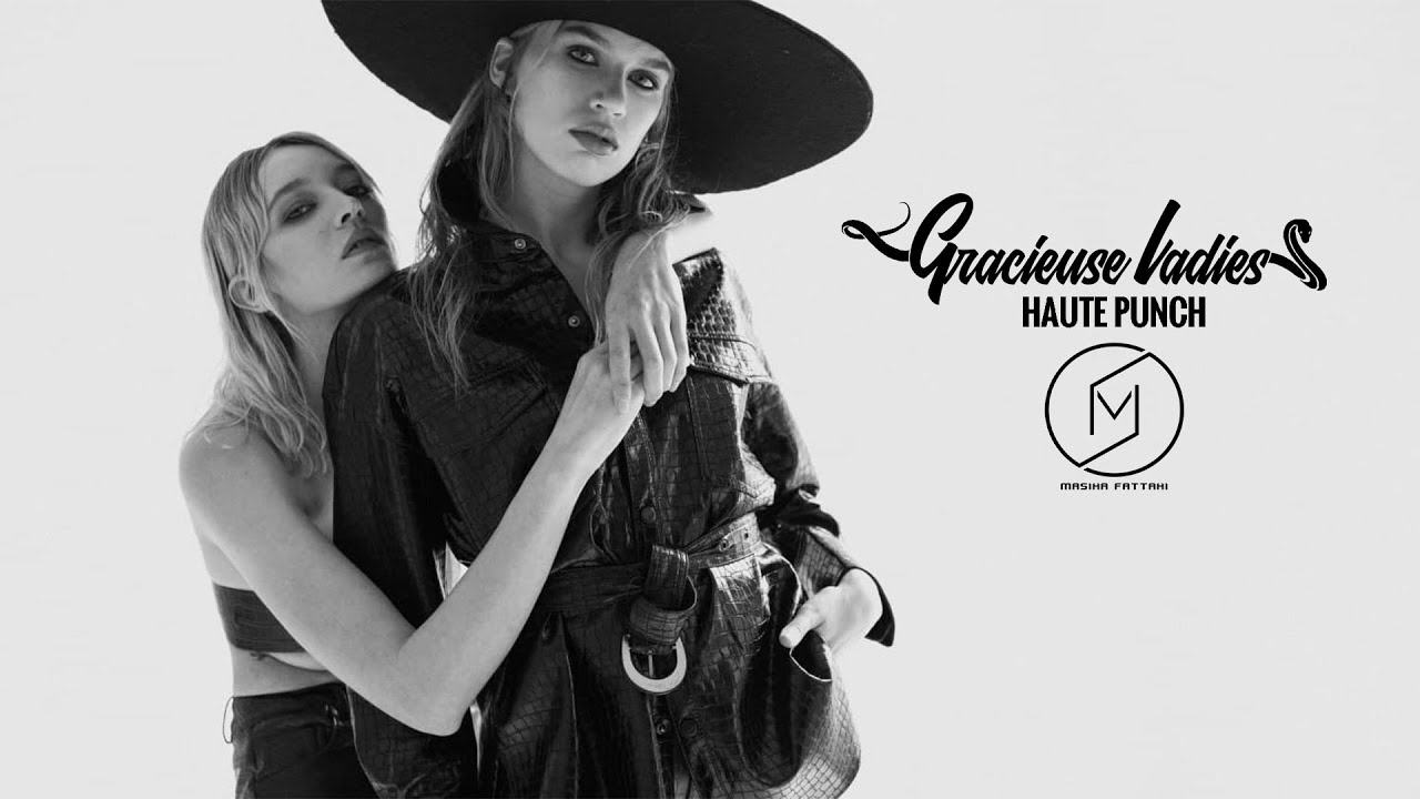 Gracieuses Ladies For HAUTE PUNCH FASHION MAGAZINE - YouTube