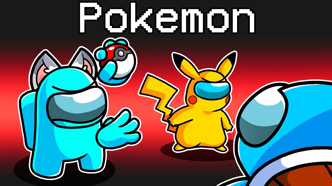 Jugando como ENTRENADOR POKEMON en AMONG US 🔥 - YouTube