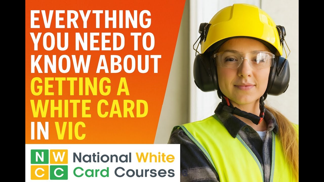 Everything you need to know about getting your white card in Victoria ...