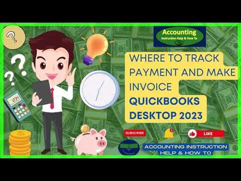 Where to Track Payment and Make Invoice QuickBooks Desktop 2023 - YouTube