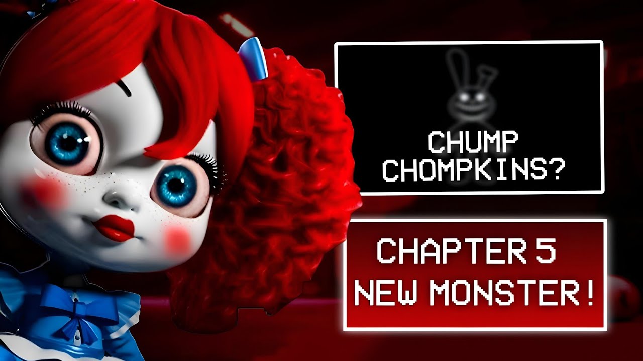 *CHAPTER 5* NEW MONSTER CHUMP CHOMPKINS | POPPY PLAYTIME 5 NEW DETAILS ...