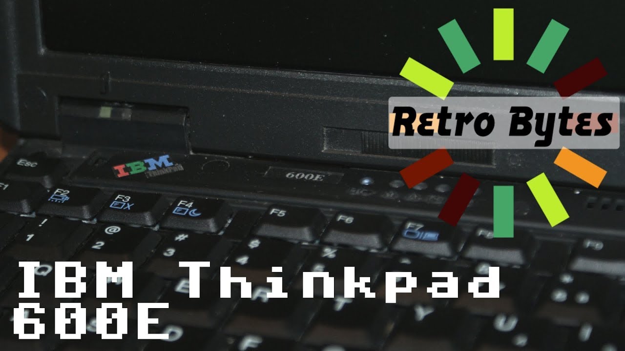 IBM Thinkpad 600E - YouTube