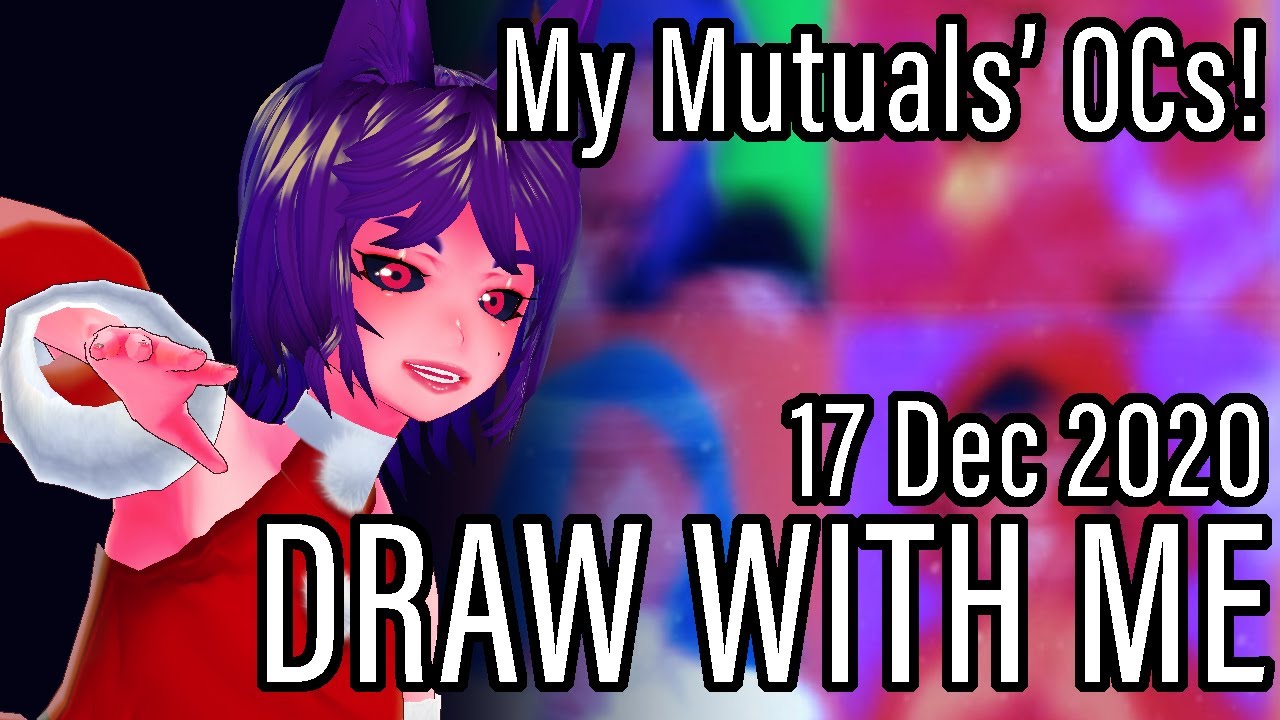 Drawing My Mutuals' OCs | ENVtuber | Draw with Me - YouTube
