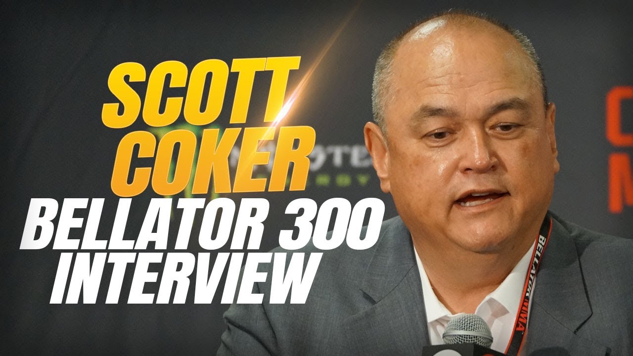 Scott Coker on Bellator, PFL sale, Bellator 300, his favorite MMA fight ...
