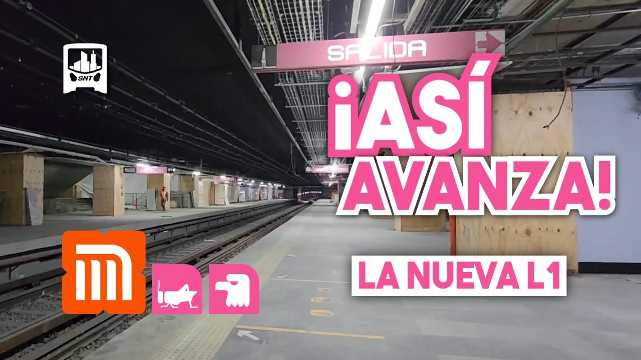 ¡Próxima estación, CHAPULTEPEC! Así AVANZAN las obras de la NUEVA línea ...