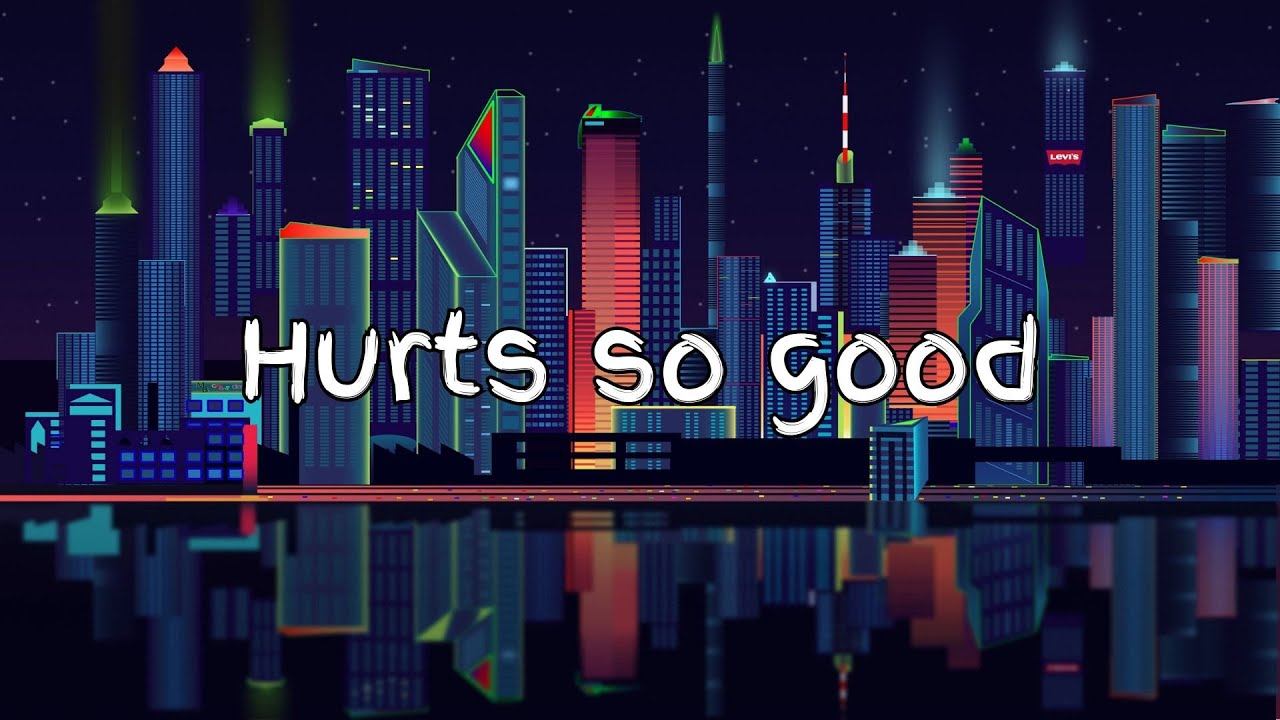 Hurts so good - lyrics - YouTube