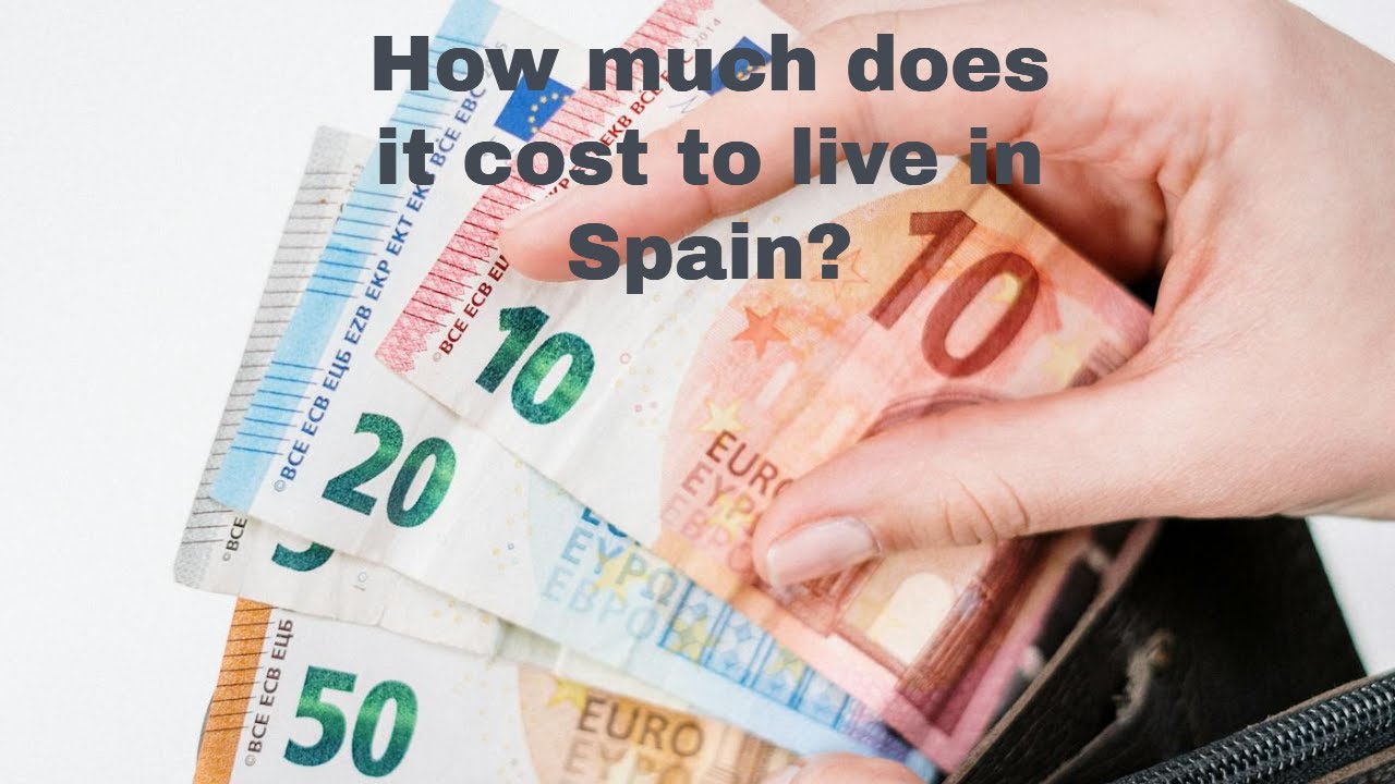 How much does it cost to live in Spain? - YouTube