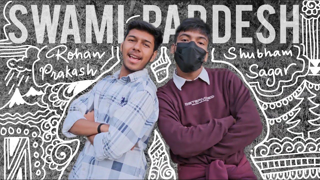 Swami Pardesh | Dance cover | Shubham Sagar & Rohan Prakash ...