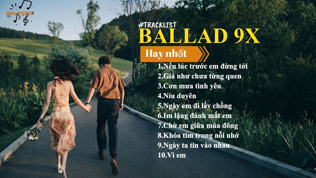 Tracklist Ballad Hay Nhất - Top 10 Bản Nhạc Ballad Acoustic Không Thể ...