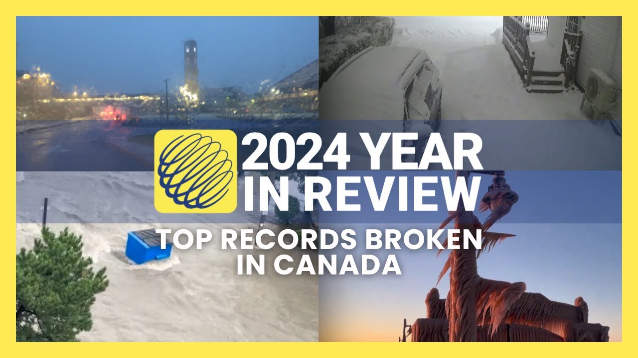 Top 5 Canadian Weather Records Broken in 2024 - YouTube